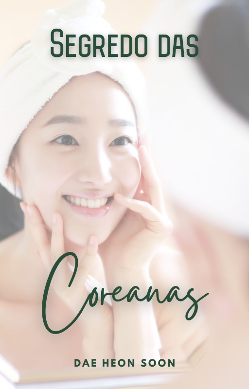 O Segredo da Pele Coreana - K CLASS | Hotmart