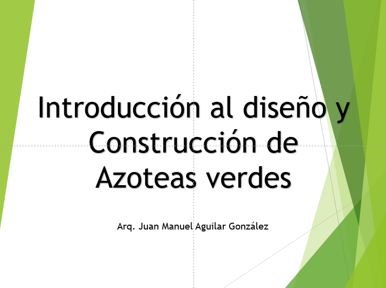 Curso de Introducción al Diseño y Construcción de Azoteas Verdes