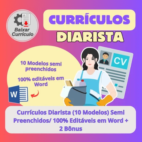 Currículos Diarista (10 Modelos) Semi Preenchidos/ 100% Editáveis em ...