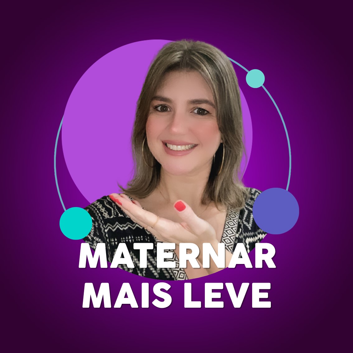 Maternar Mais Leve - Juliana Dominato | Hotmart