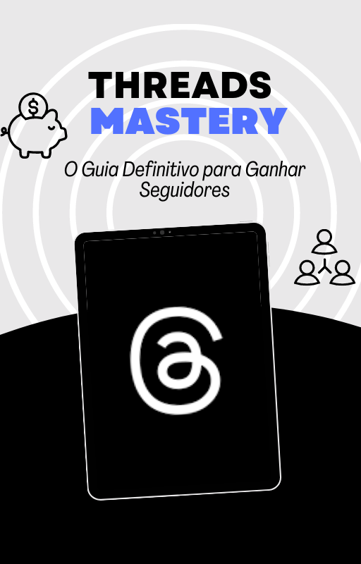 Threads Mastery: O Guia Definitivo para Ganhar Seguidores - Charles...