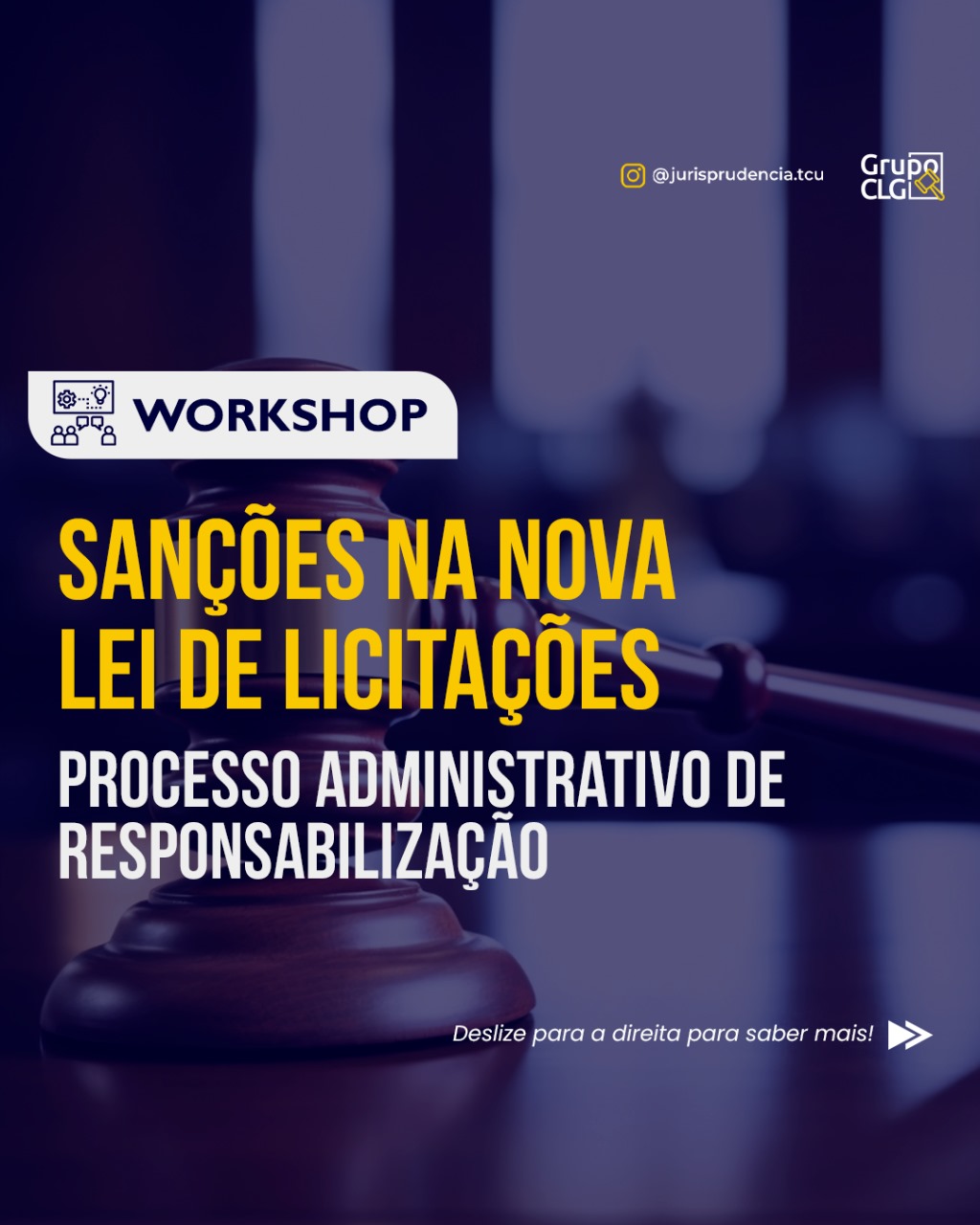 WORSHOP - Sanções e Processo Sancionatório na Lei 14133/21
