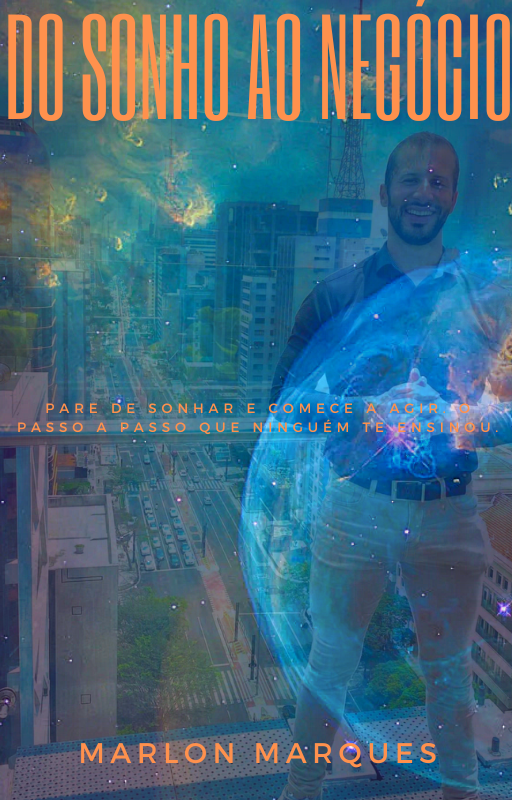 Do Sonho ao Negócio - Marlon Marques | Hotmart