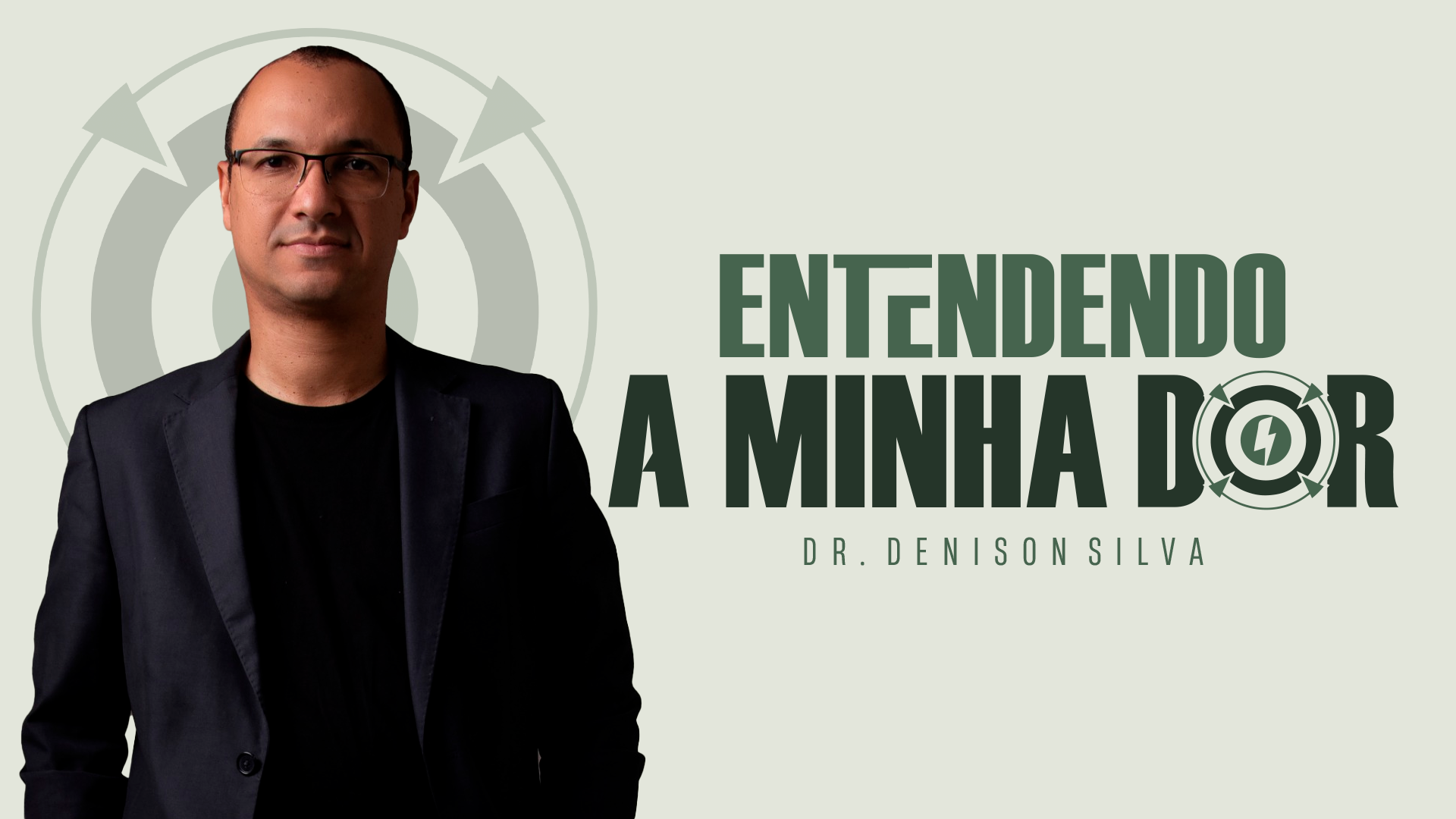 Entendendo a Minha Dor - Dr. Denison Silva | Hotmart