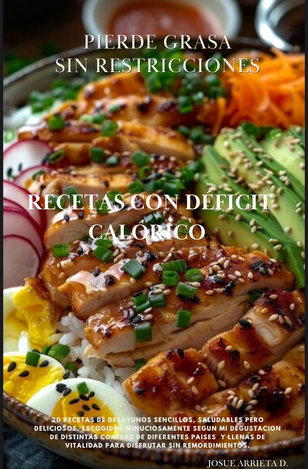 Recetas para déficit calórico - Josué Arrieta | Hotmart