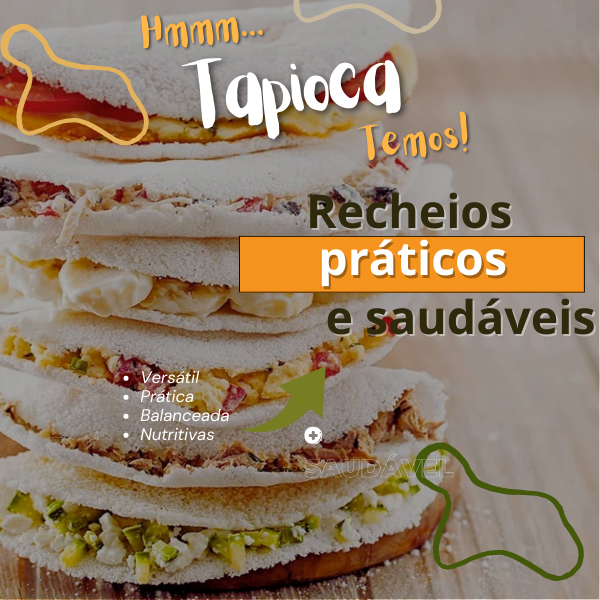 Viva mais saudável com Tapioca - Recheios incríveis e saudáveis - W...
