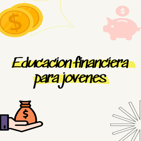 EDUCACION FINANCIERA PARA JOVENES - Paulina Tobon | Hotmart