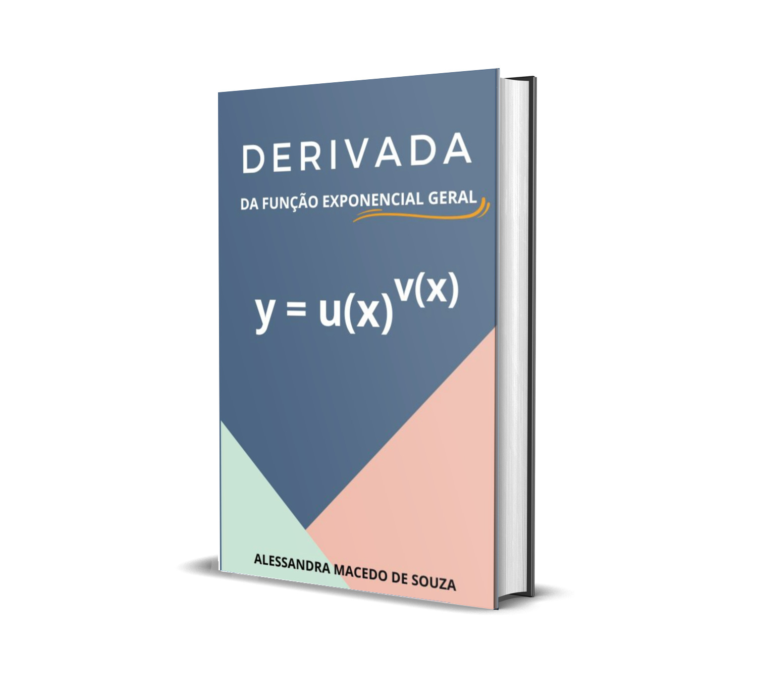 DERIVADA DA FUNÇÃO EXPONENCIAL GERAL - Alessandra Macedo | Hotmart