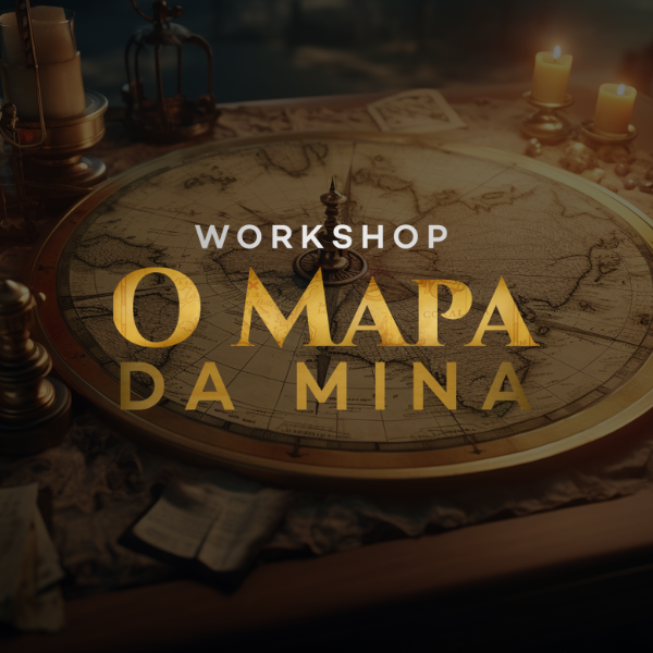 Workshop O Mapa da Mina - Fabiano Carvalho | Hotmart