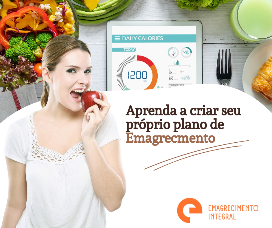 APRENDA A CRIAR SEU PRÓPRIO PLANO DE EMAGRECIMENTO