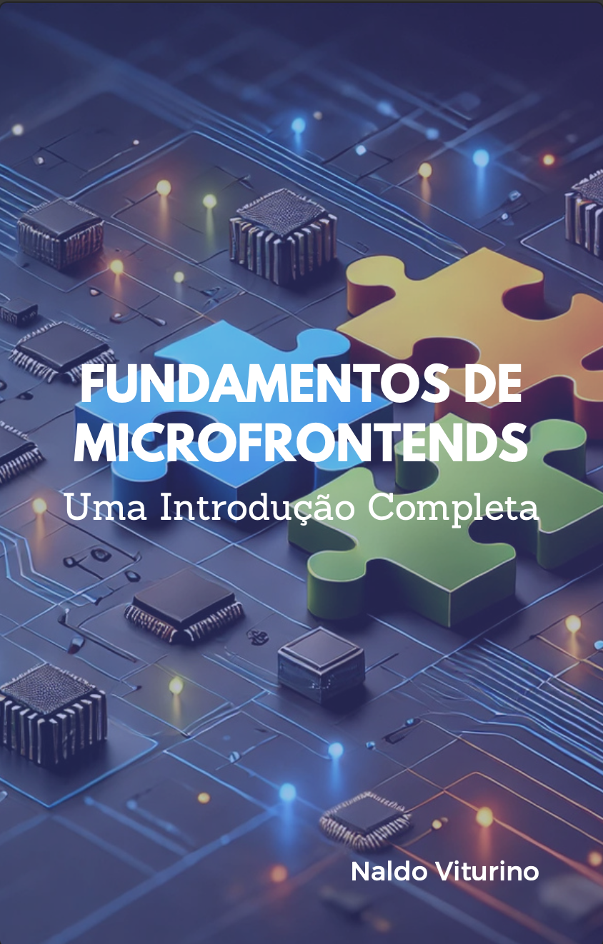 Ebook Fundamentos de Microfrontends - Uma Introdução Completa - Nal...