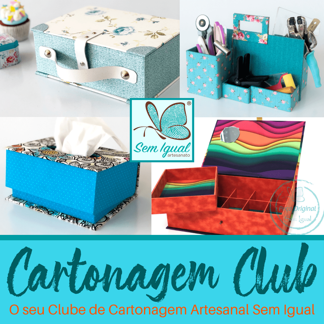 Cartonagem Club | O Clube de Cartonagem da Sem Igual - Sem Igual Ar...
