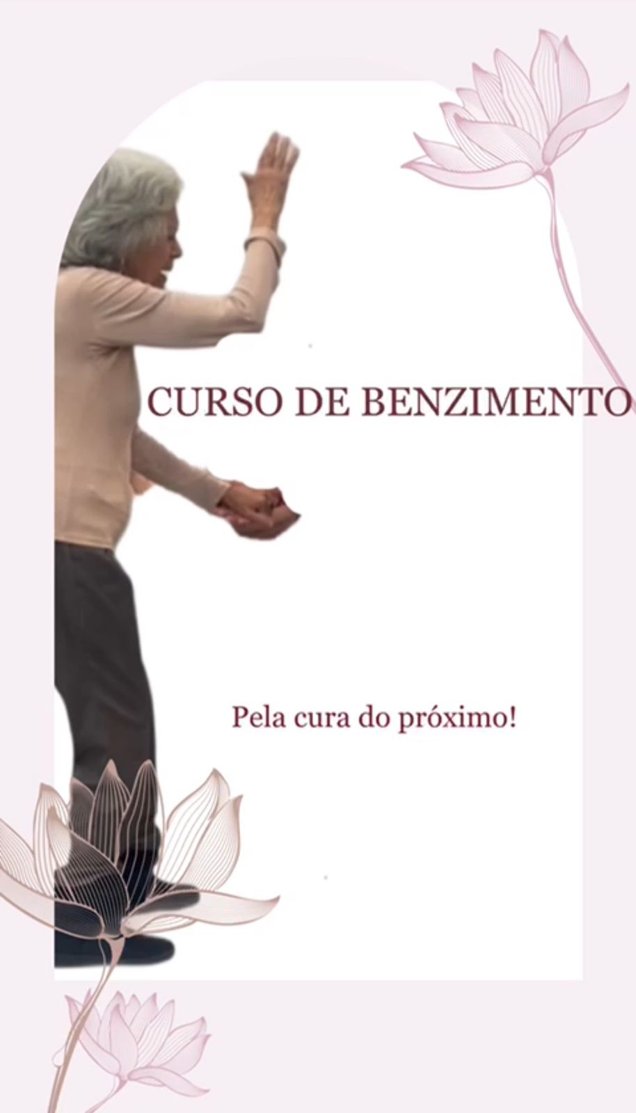 CURSO DE BENZIMENTO - Lenisia Ruas Septimio | Hotmart