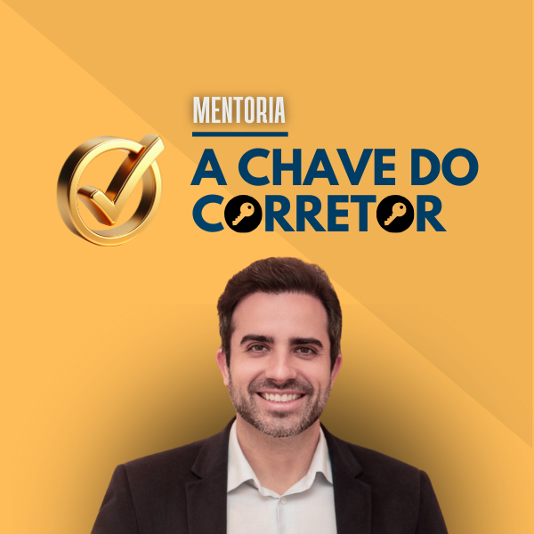 A Chave do Corretor - Alex Freitas | Hotmart