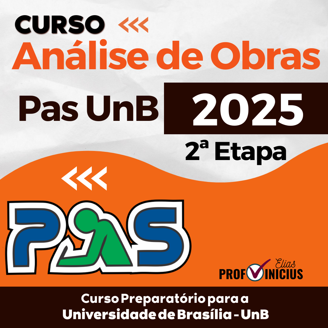 CURSO DE ANÁLISE DE OBRAS PAS UNB - 2ª ETAPA - 2025