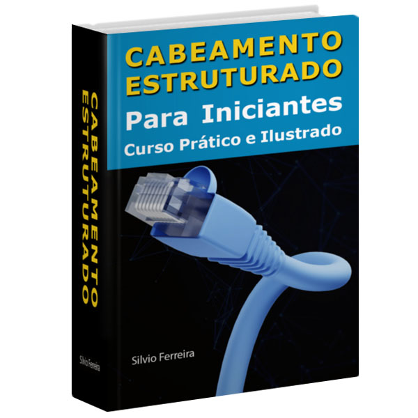 Cabeamento Estruturado Para Iniciantes - Curso Prático e Ilustrado ...