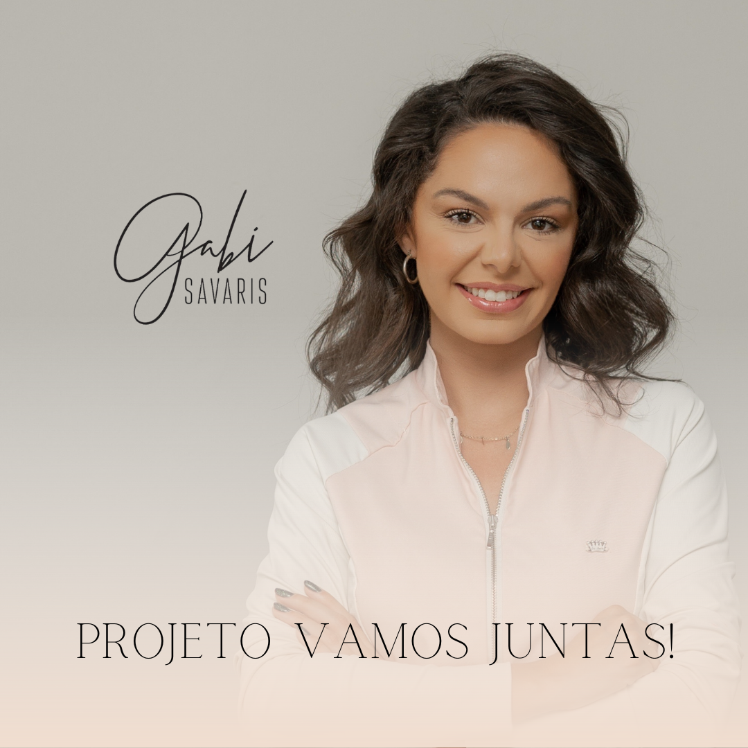 Projeto vamos juntas - Gabriela Savaris | Hotmart