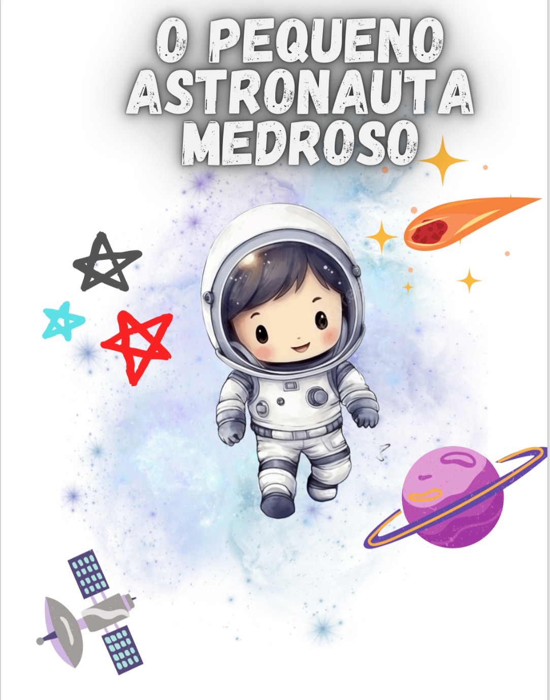 O PEQUENO ASTRONAUTA MEDROSO?!