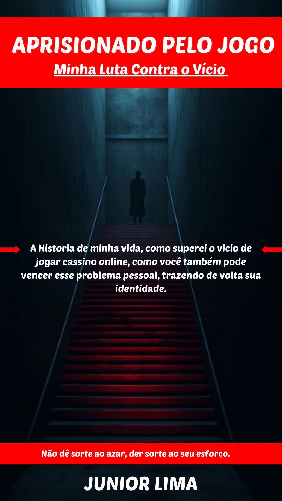 Aprisionado pelo Jogo – Minha Luta Contra o Vício