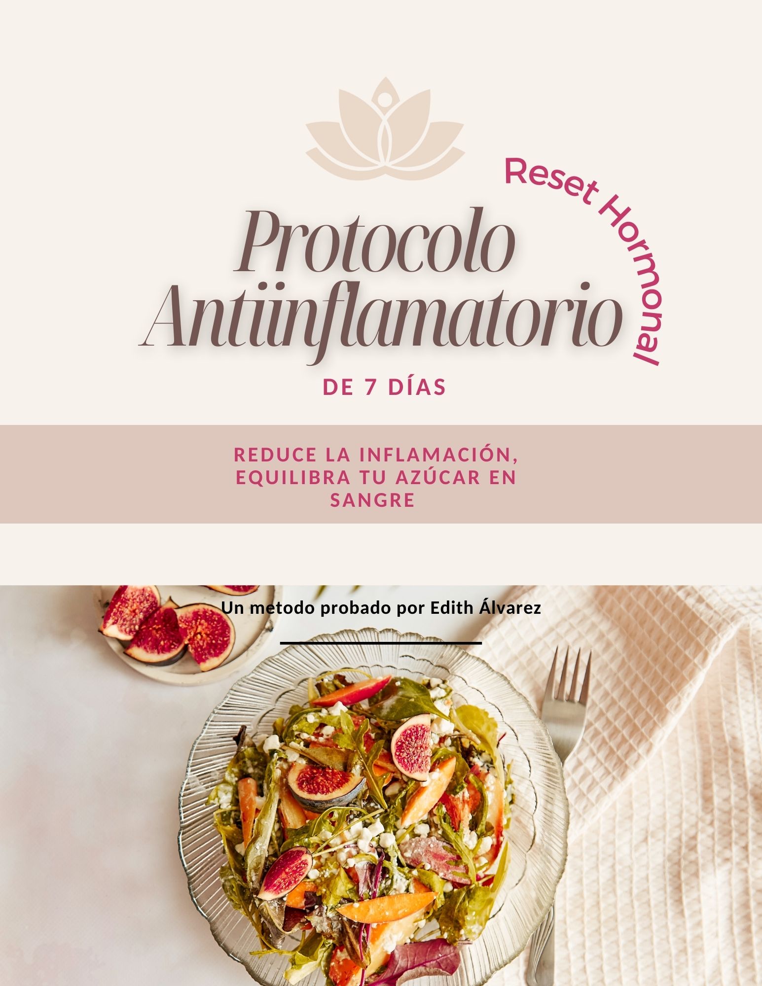 Protocolo de 7 días Antiinflamatorio - reset hormonal - Edith Álvar...