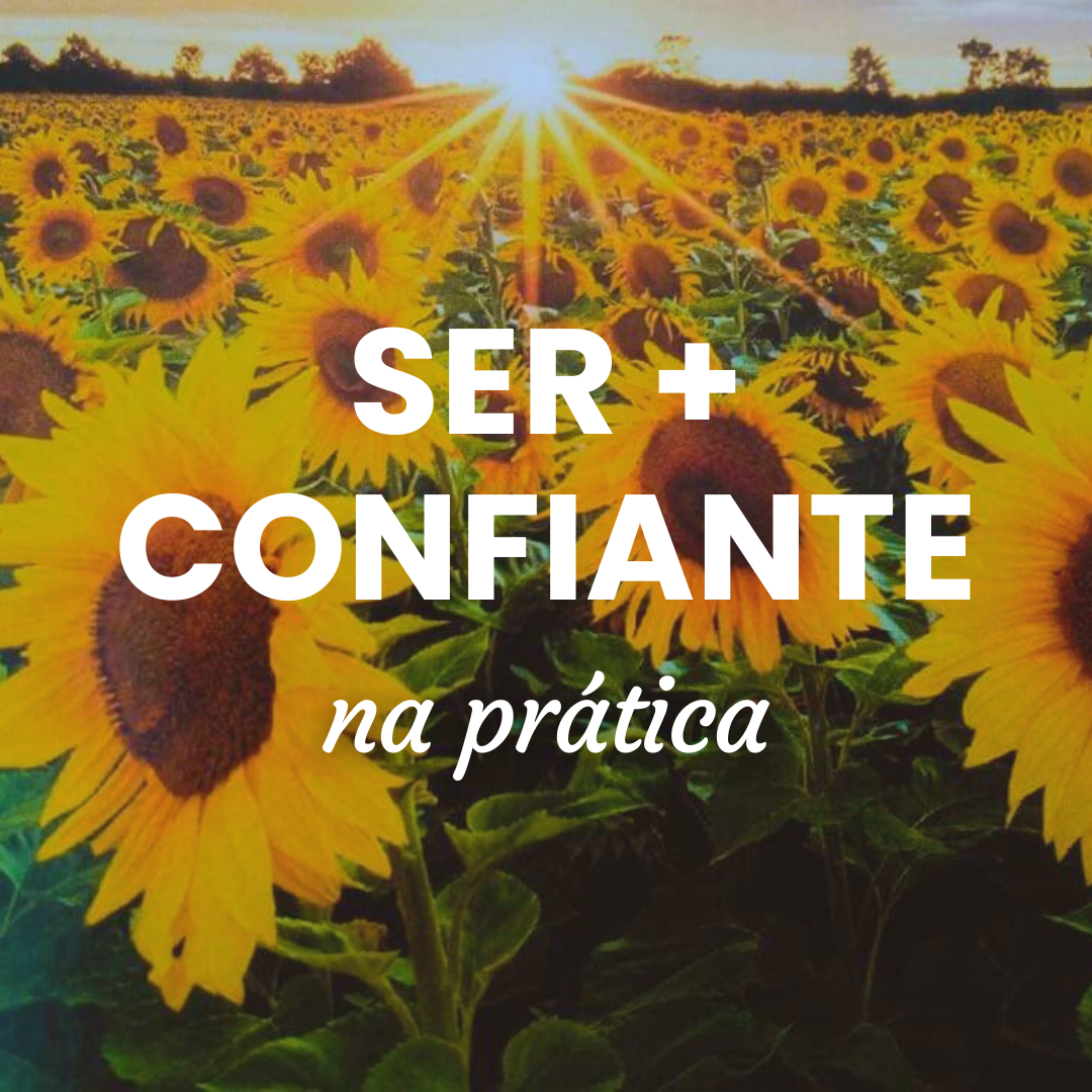 Ser + Confiante na prática - Cláudia Nóbrega | Hotmart
