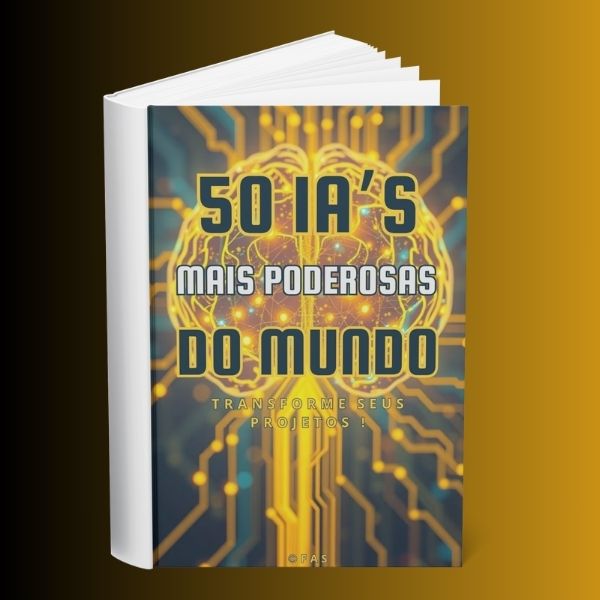 As 50 IAs Mais Poderosas do Mundo: Descubra as Ferramentas que Estã...