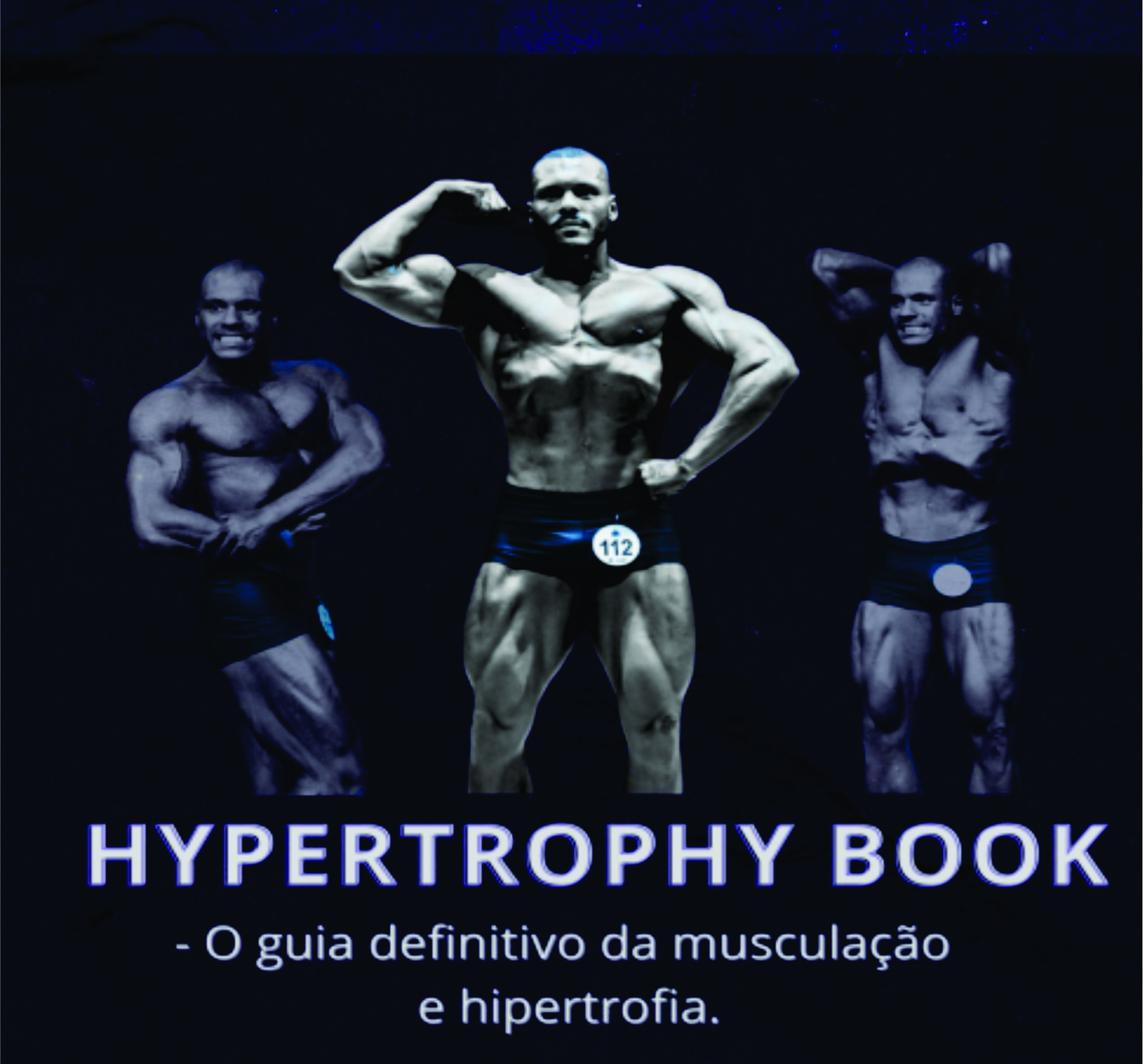 Hypertrophy book - o guia definitivo da musculação e hipertrofia