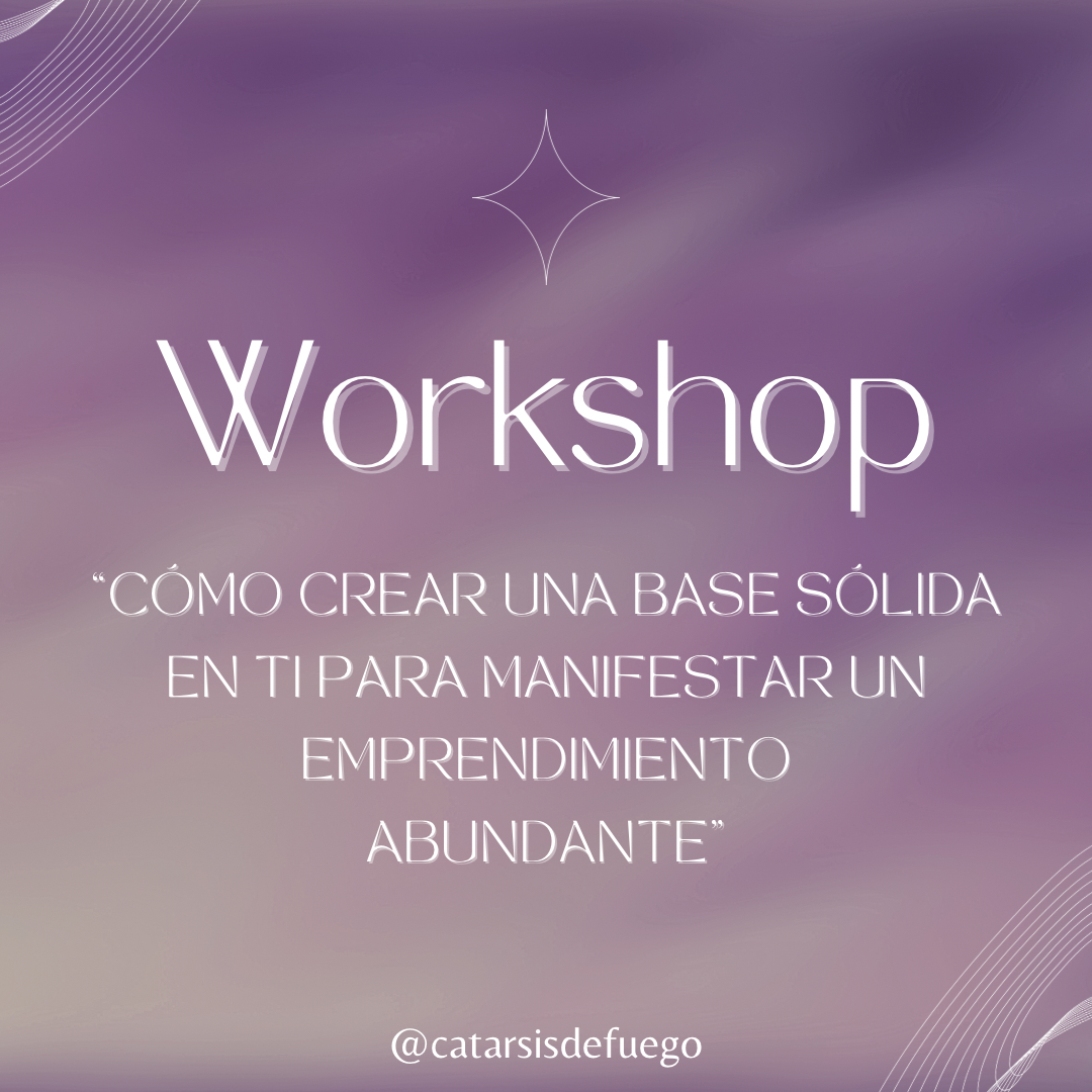 Cómo crear una base sólida en ti para Manifestar un Emprendimient...