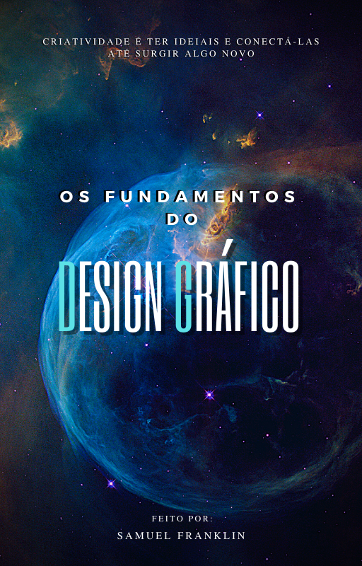 Os Fundamentos do Design Gráfico | By Samuel F. - Samuel Franklin N...