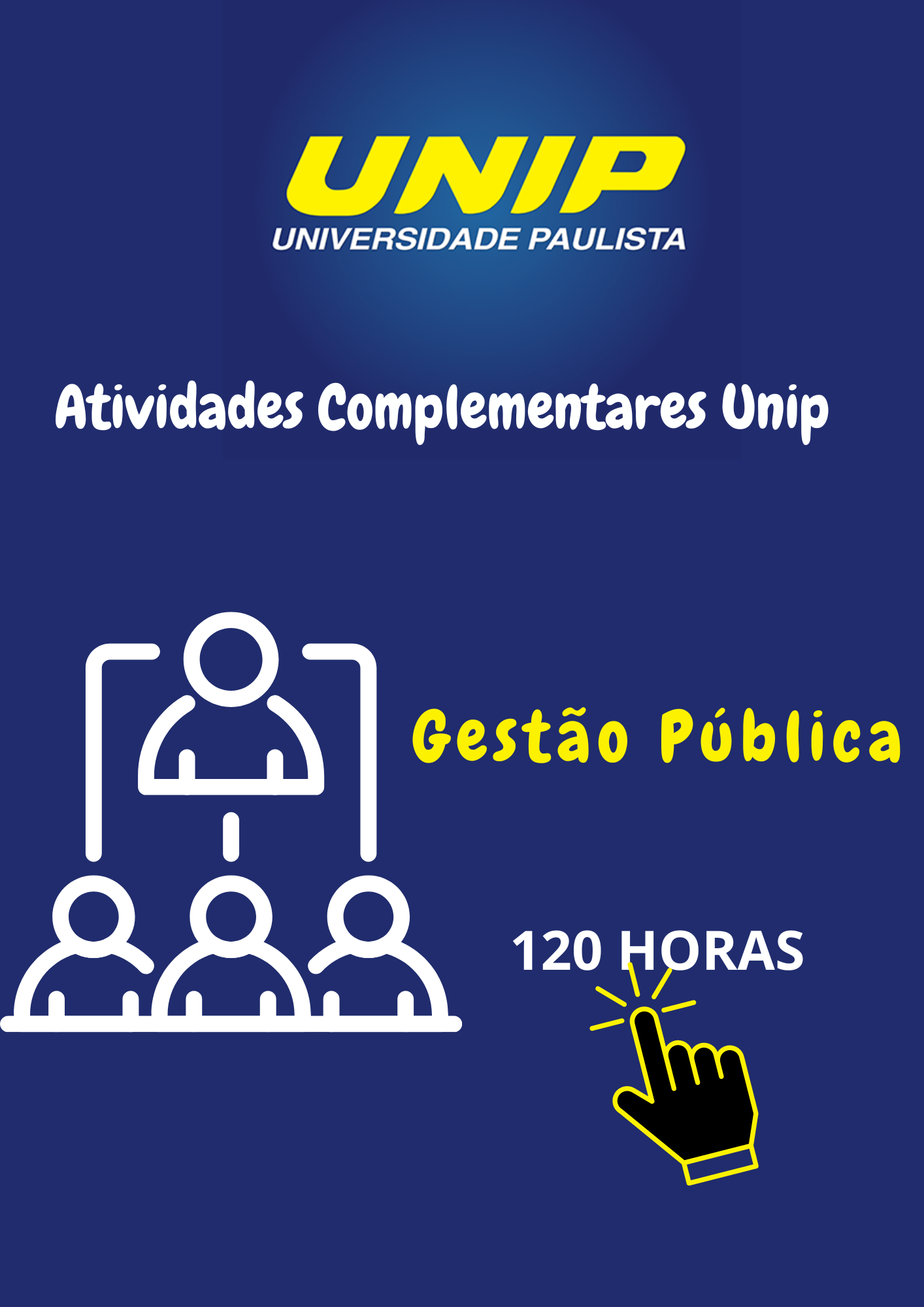 Atividades Complementares, Curso de Gestão Pública da UNIP, 120 ho...