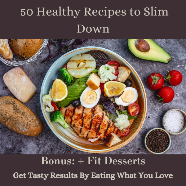 50 Healthy Recipes to Slim Down