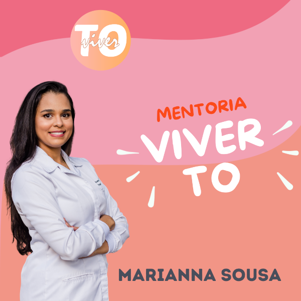 Mentoria Viver TO - Terapeuta Marianna Sousa | Hotmart