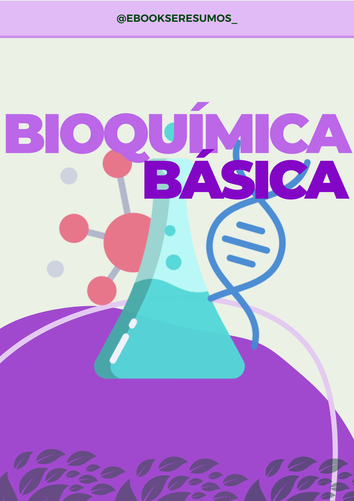 RESUMO DE BIOQUÍMICA BÁSICA - Camile | Hotmart
