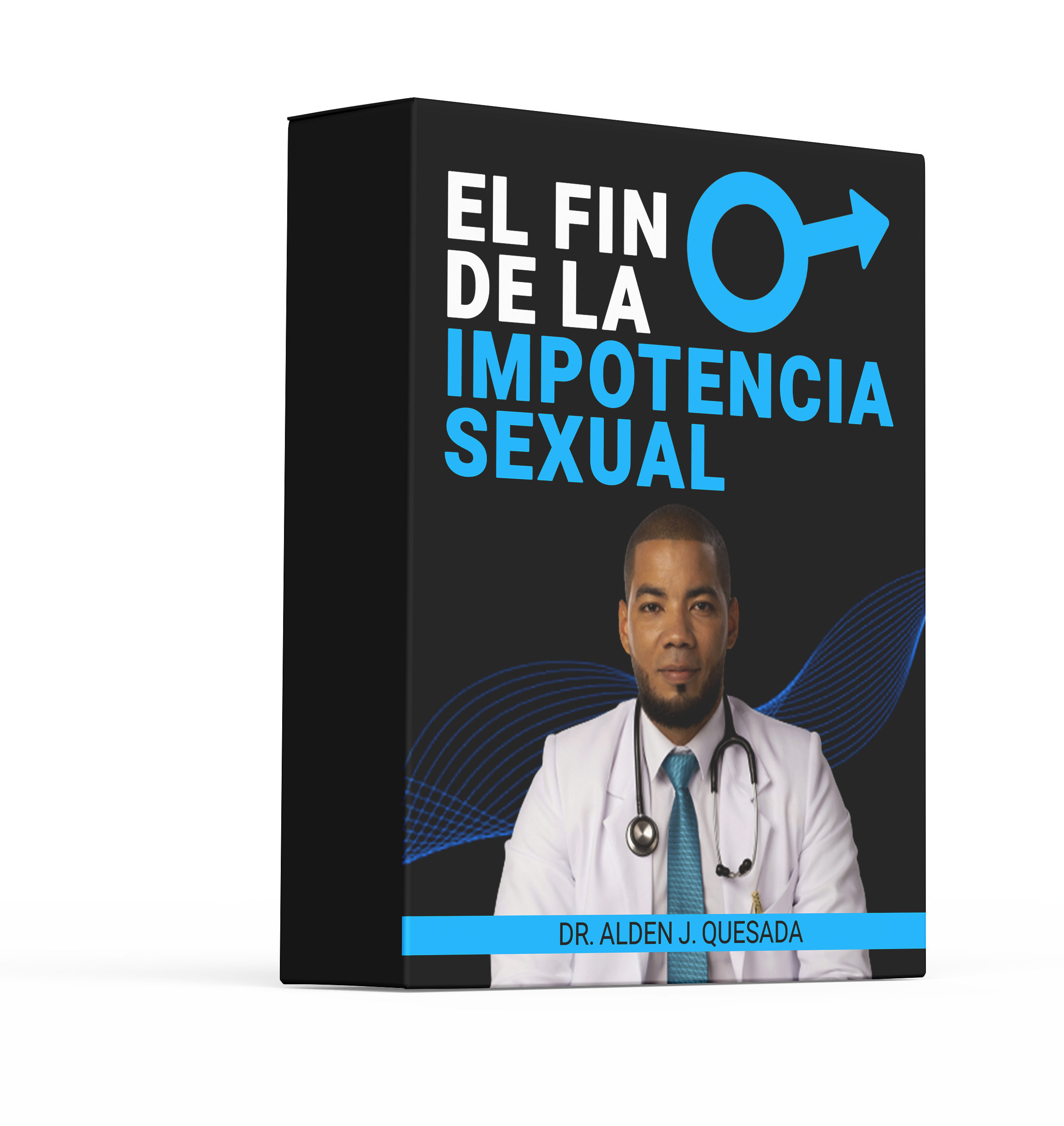 Programa El Fin de la Impotencia Sexual - Dr. Alden J. Quesada - BE...