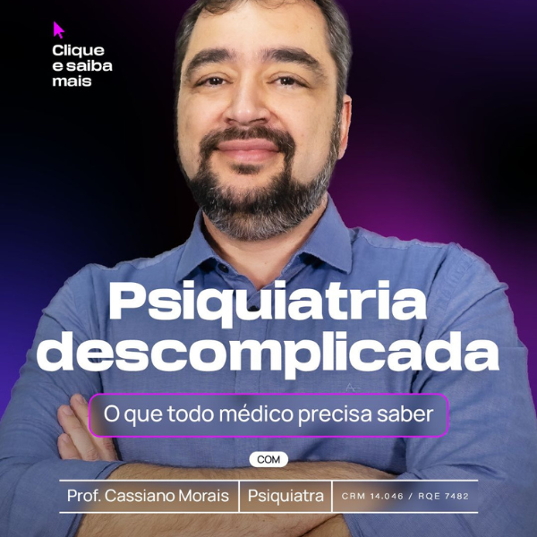 Psiquiatria Descomplicada: o que todo médico precisa saber - Med.ed...