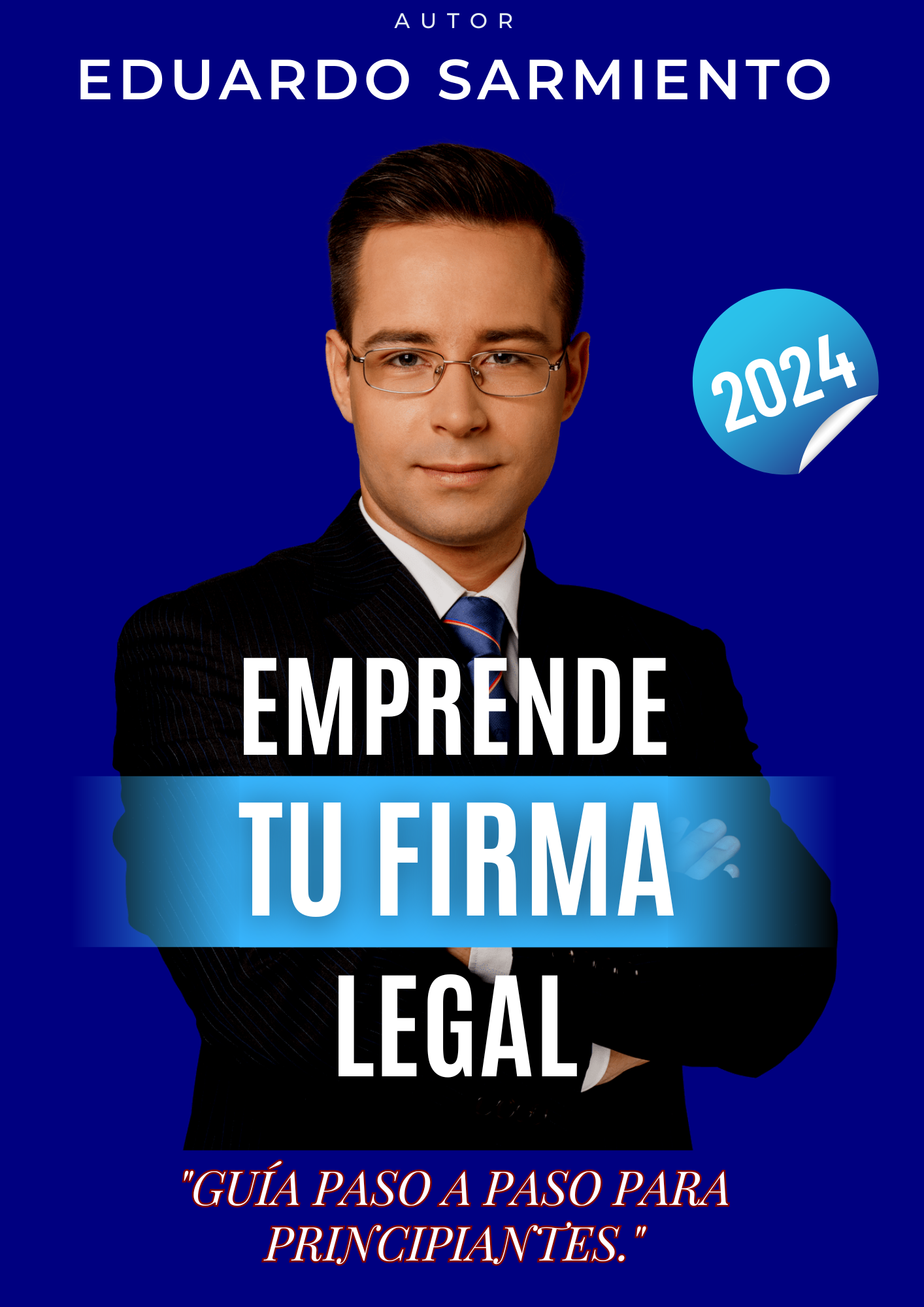 ⚖️ Emprende tu Firma Legal 🚀: Guía Paso a Paso - Eduardo Sarmiento...