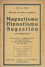 Magnetismo Hipnotismo Sugestion - Jagot Paul - Max miller | Hotmart