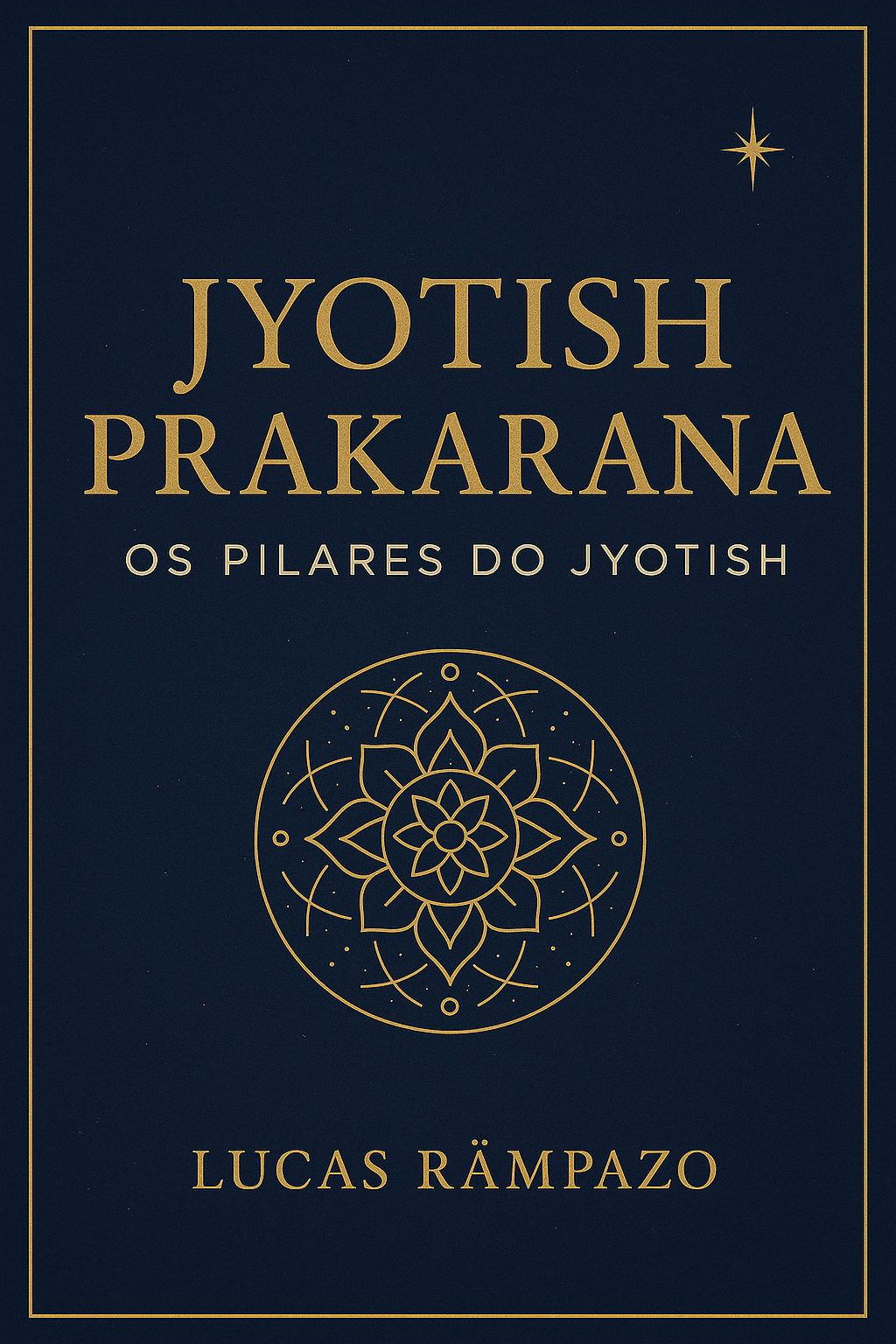 Jyotish Prakarana - Os Pilares do Jyotish