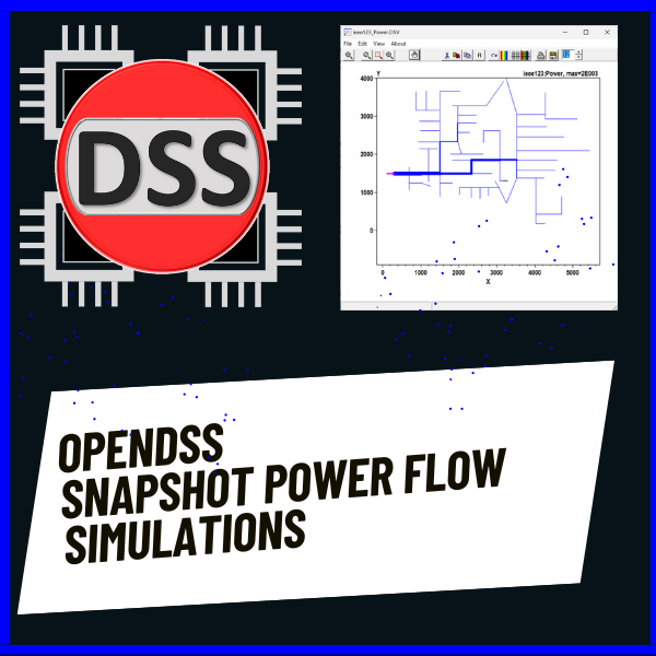 OpenDSS Snapshot Power Flow Simulations