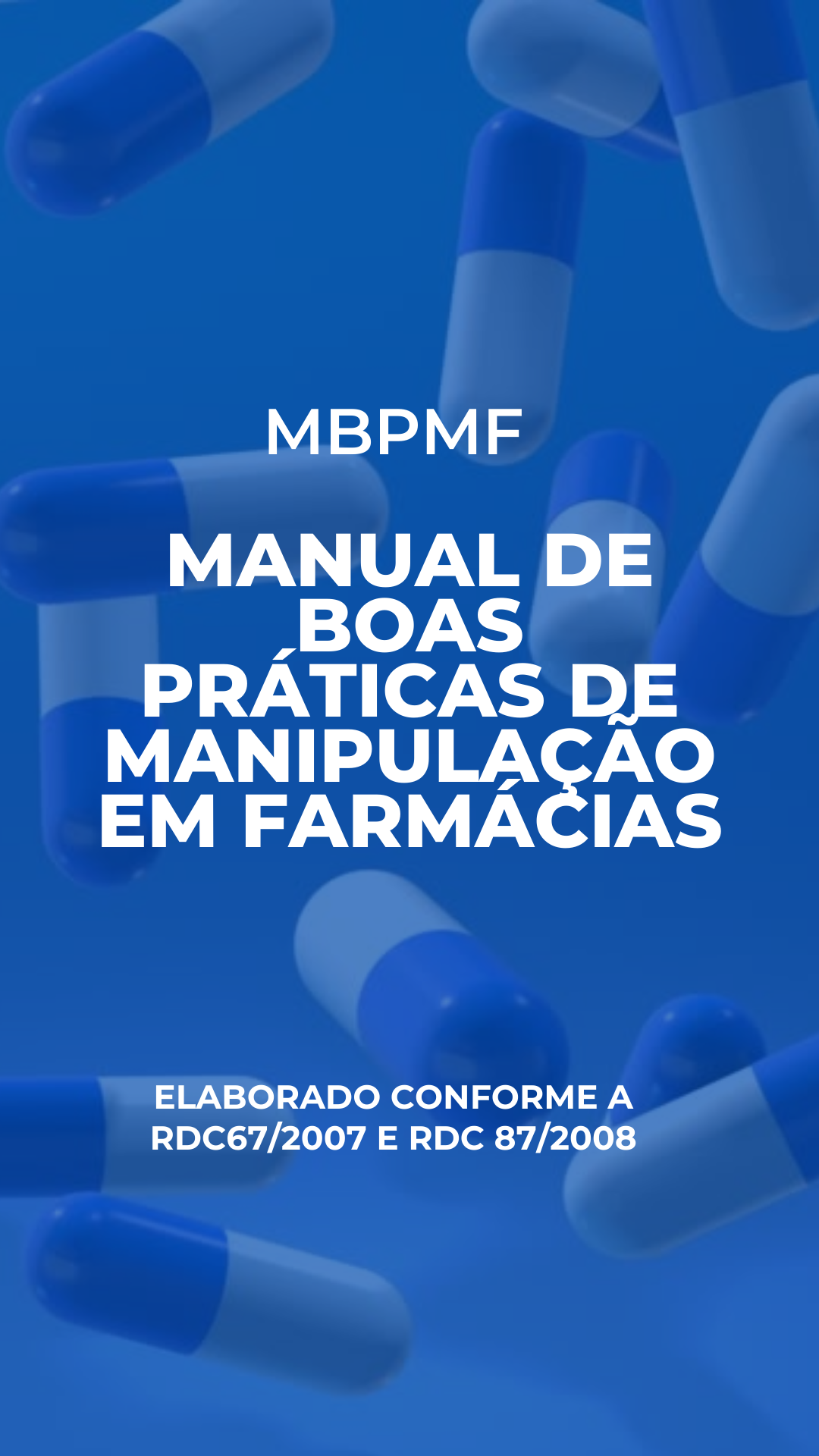 Manual de Boas Práticas de Manipulação em Farmácias - MBPMF - Kamil...
