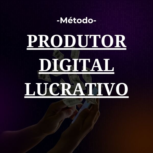 Produtor Digital Lucrativo