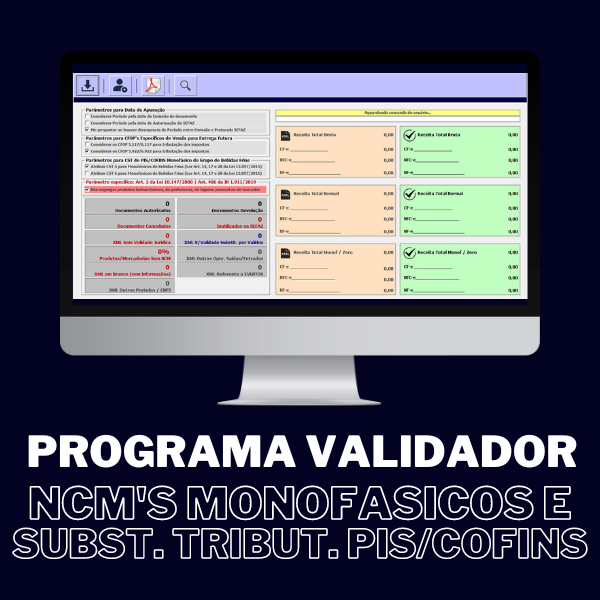 Programa Validador NCM's Monofásicos e Subst. Tribut. PIS/COFINS
