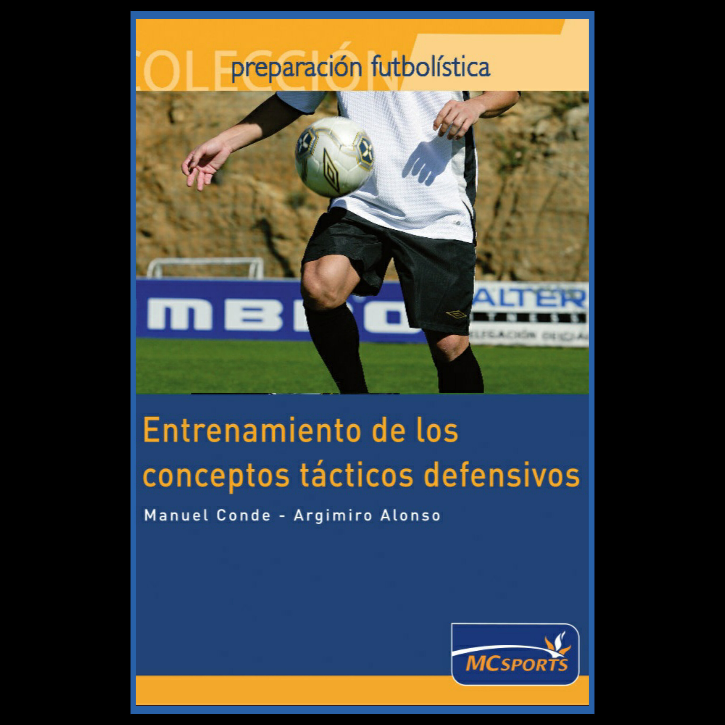Entrenamiento de los conceptos tácticos defensivos - Puro fútbol en...