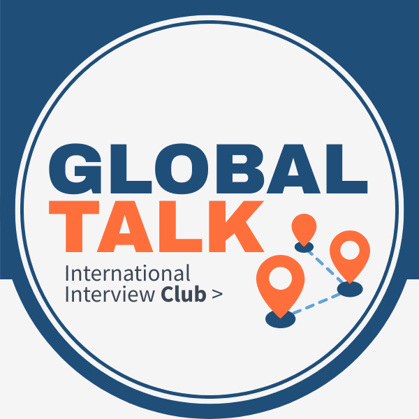 Global Talks: The International Interview Club