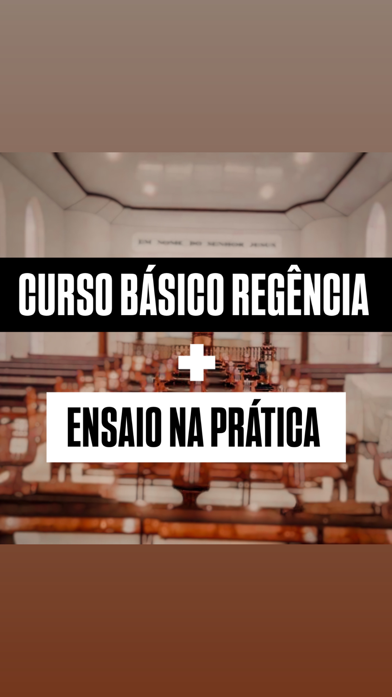 Iniciação a regência + Ensaio na Prática