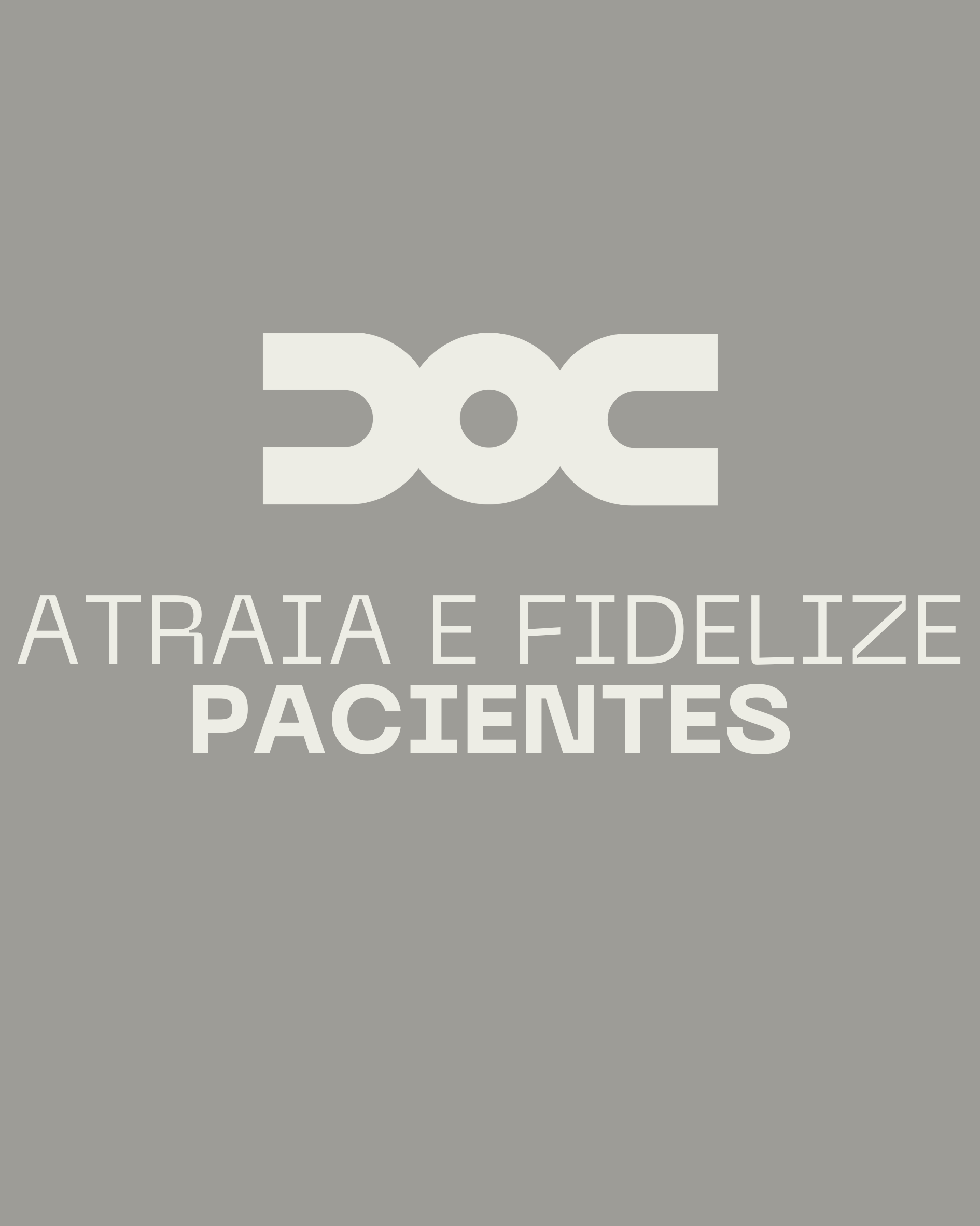 DOCTOR CEO ATRAIA E FIDELIZE PACIENTES - DOCTOR CEO DESENVOLVIMENTO...