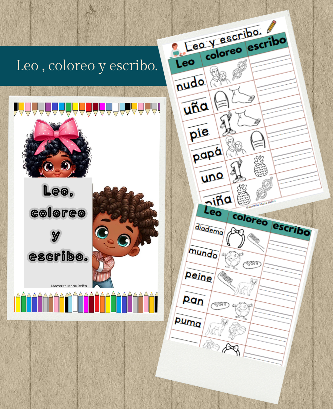 Leo, coloreo y escribo.