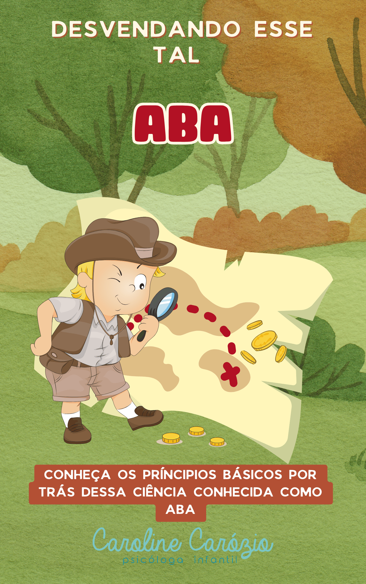 Desvendando o ABA 1.0 - Conceitos básico para pais e professores