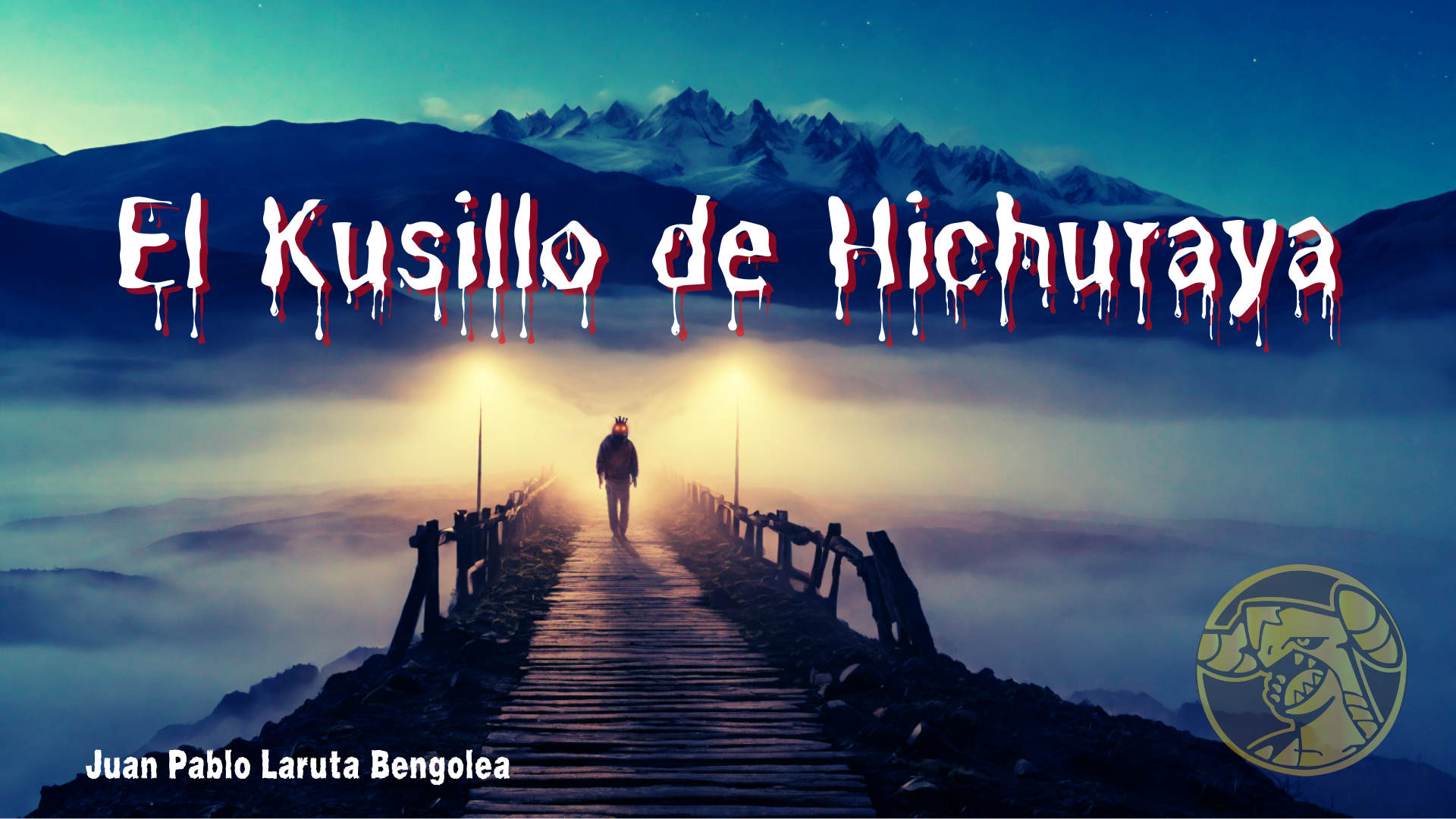 La Leyenda del Kusillo de Hichuraya: Una Aventura de Terror y Mitol...
