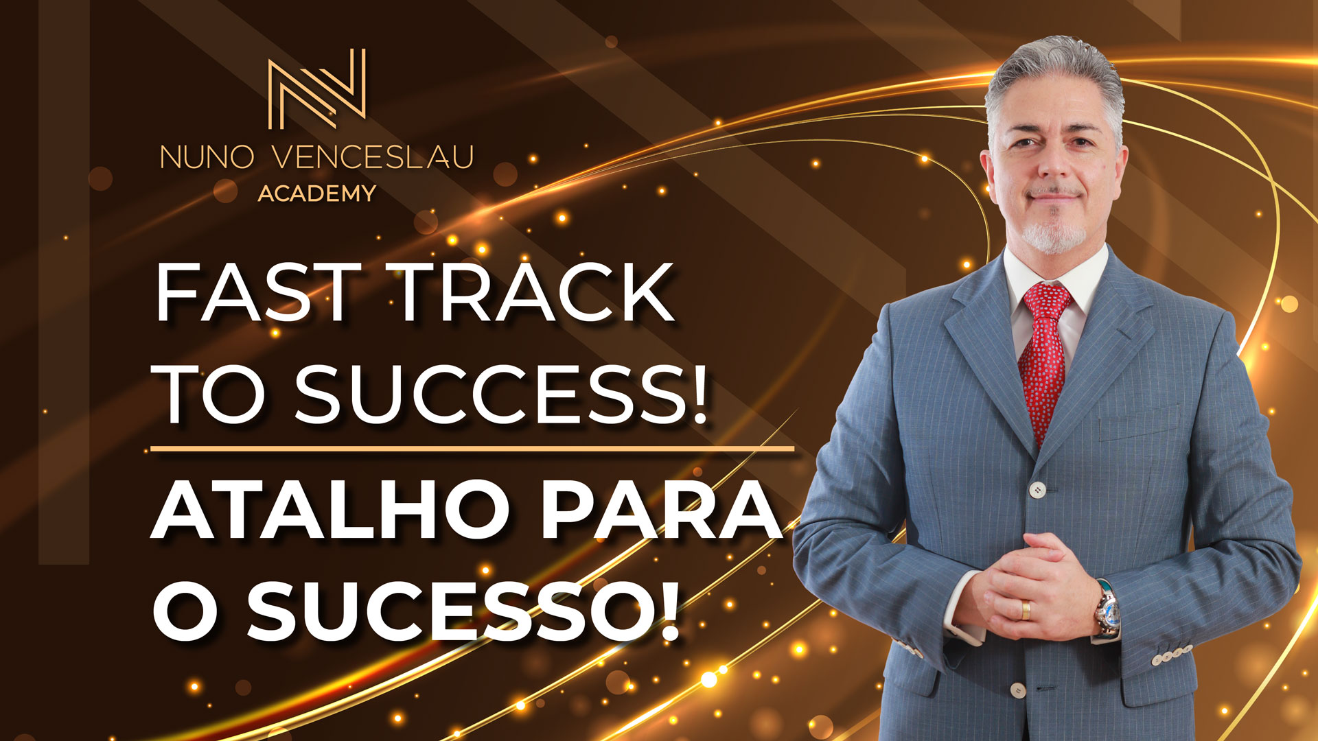 Fast Track to Success - Atalho para o Sucesso - Nuno Venceslau - Lu...